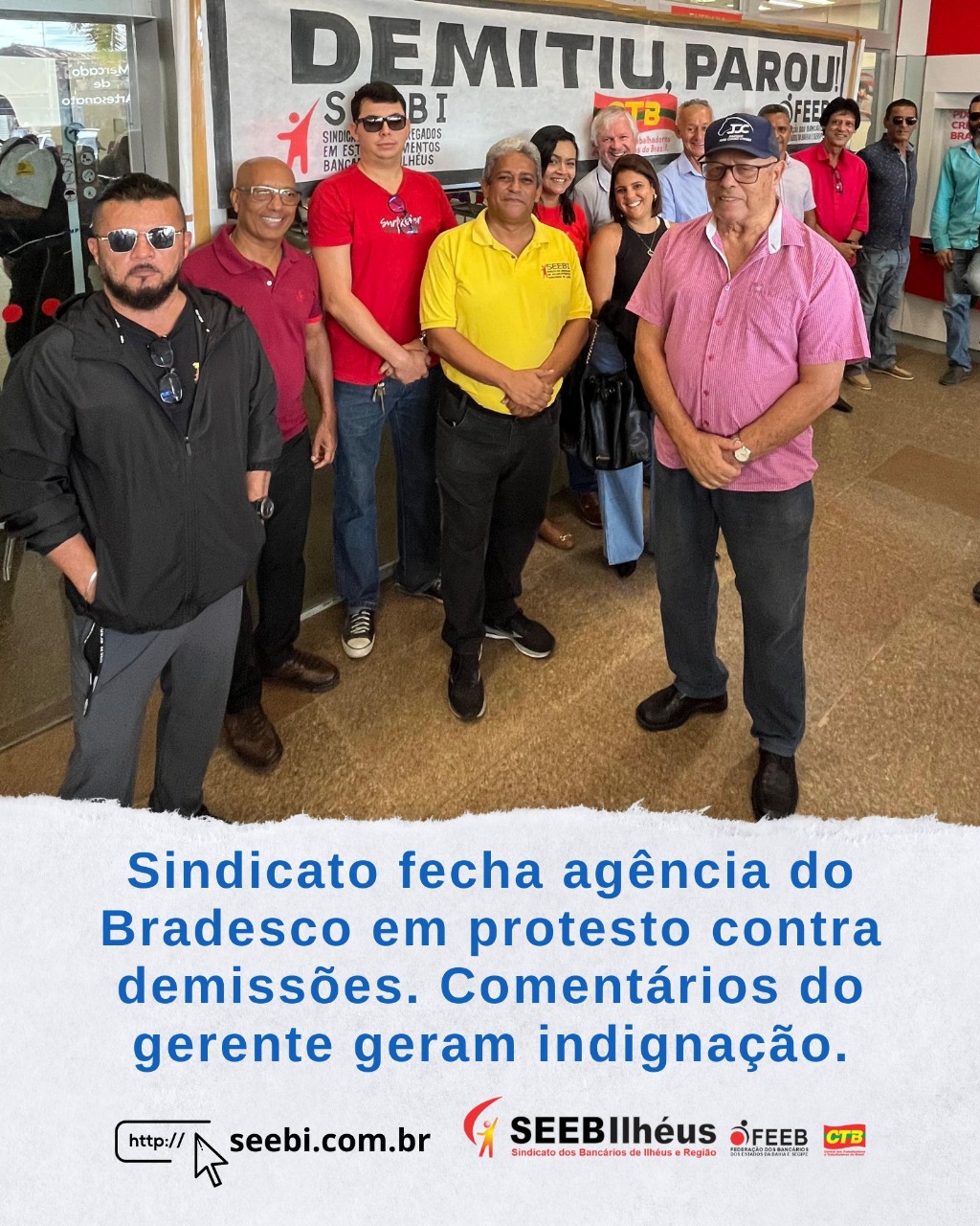 Sindicato dos Bancários de Ilhéus fecha agência do Bradesco em protesto ...